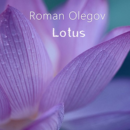 Écouter Lotus par Roman Olegov sur Amazon Music Unlimited