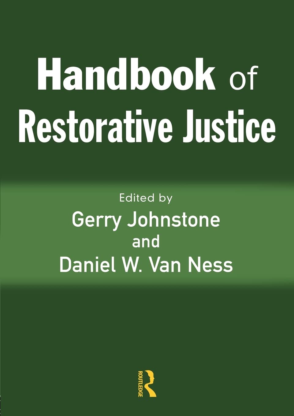 Amazon.com: Handbook of Restorative Justice: 9781843921509: Johnstone ...