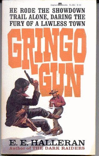 Gringo Gun: Halleran, E. E.: Amazon.com: Books