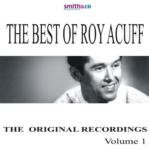 Play The Best Of Roy Acuff, Volume 1 by Roy Acuff on Amazon Music