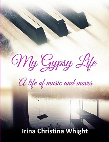 Amazon.com: My Gypsy Life: A life of music and moves eBook : Whight ...