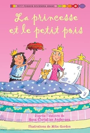 La princesse et le petit pois: Davidson, Susanna, Gordon, Mike ...
