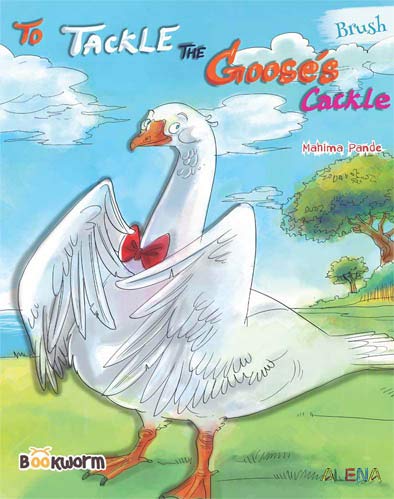 To tackle the Goose Cackle : Mahima Pande: Amazon.in: Books
