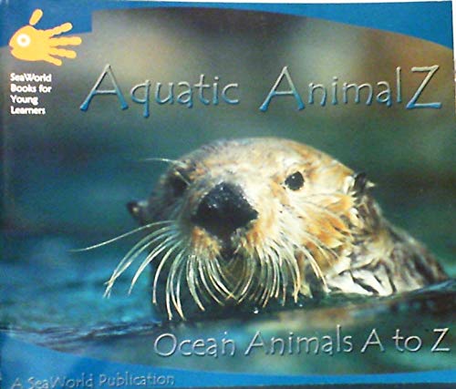 Aquatic Animal Z (SEAWORLD): JODY BYRUM: 9781893698208: Amazon.com: Books