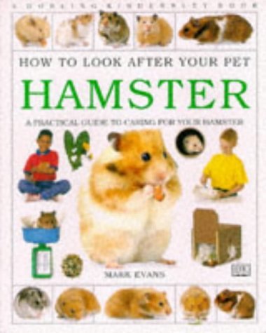 Hamster (How to Look After Your Pet): Mark Evans: 9780751354010: Amazon ...