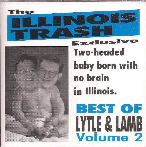 Ray Lytle and Jon Lamb - The Illinois Trash: Best of Lytle & Lamb ...