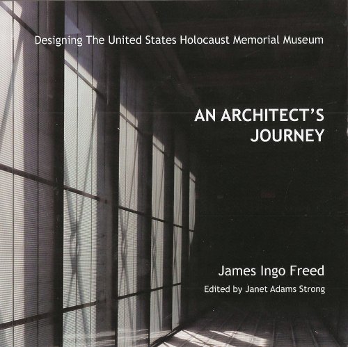 An Architect's Journey: Designing the United States Holocaust Memorial ...