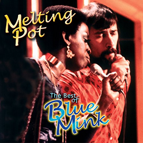 Play Melting Pot - The Best of Blue Mink by Blue Mink on Amazon Music