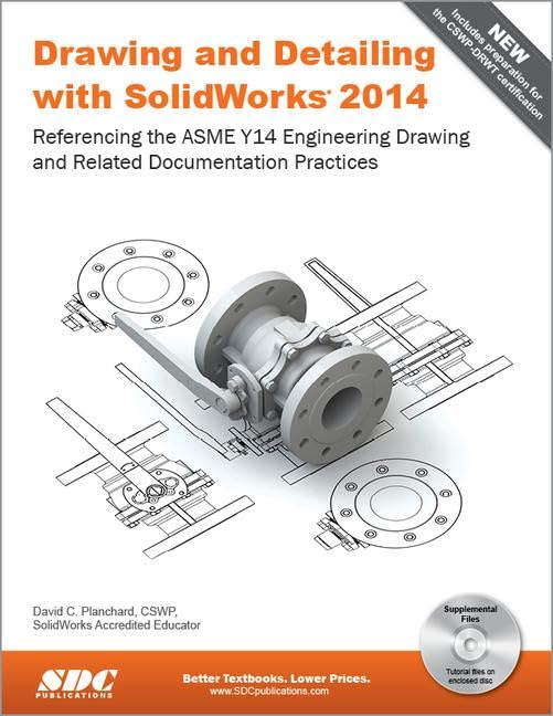 Drawing and Detailing with SolidWorks 2014: Planchard, David ...