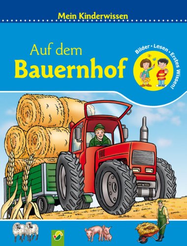 Auf dem Bauernhof: Mein Kinderwissen : .: Amazon.de: Bücher
