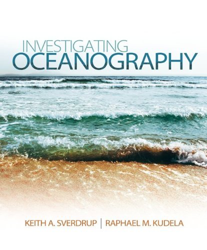 Investigating Oceanography: Keith A. Sverdrup: 9781259160882: Amazon.com: Books