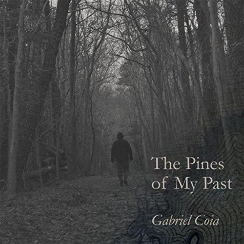 Amazon MusicでGabriel CoiaのThe Pines of My Pastを再生する