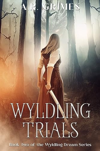 Wyldling Trials: YA Portal Fantasy (Wyldling Dream Book 2) eBook : Grimes, A. R.: Amazon.in ...