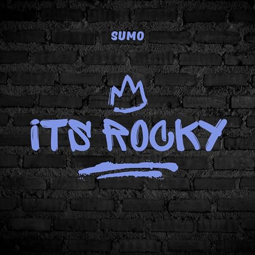 Play Its Rocky by Sumo on Amazon Music Unlimited