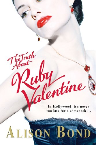 The Truth about Ruby Valentine eBook : Bond, Alison: Amazon.co.uk ...