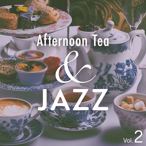 Amazon Music UnlimitedでEximo Blue & Cafe lounge JazzのAfternoon Tea ...