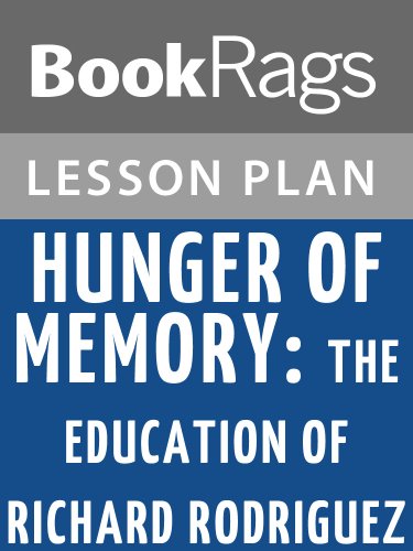 Lesson Plans Hunger of Memory: The Education of Richard Rodriguez eBook ...