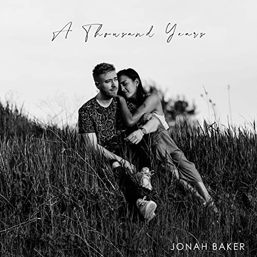 A Thousand Years (Acoustic) song by Jonah Baker from A Thousand Years (Acoustic) on Amazon Music