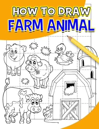 How To Draw Farm Animal: Easy Guide Book For Drawing With 40 Step By ...