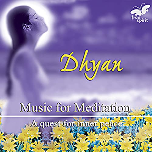 Play Dhyan - Music for Meditation by VARIOUS ARTISTS on Amazon Music