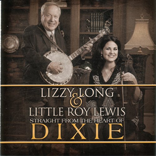 Straight From the Heart of Dixie by Lizzy Long & Little Roy Lewis on ...