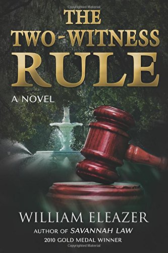 The Two-Witness Rule: A Novel: Eleazer, William: 9780982474716: Amazon ...