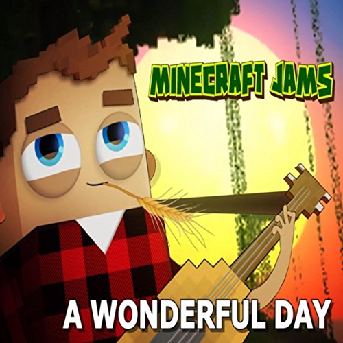 Amazon.com: A Wonderful Day : Minecraft Jams: Digital Music