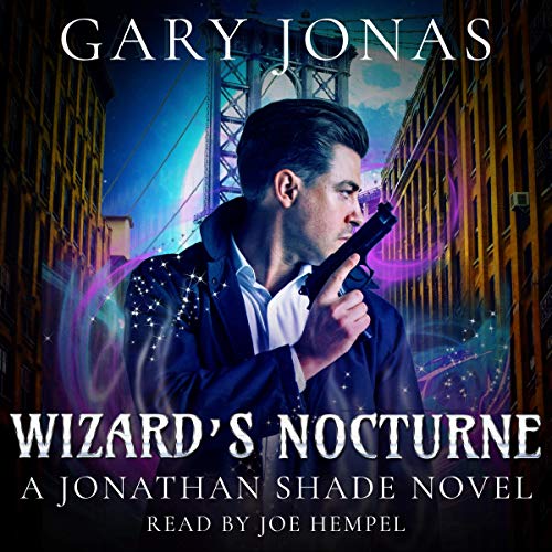 Amazon.com: Wizard's Nocturne: The Sixth Jonathan Shade Novel (Audible ...