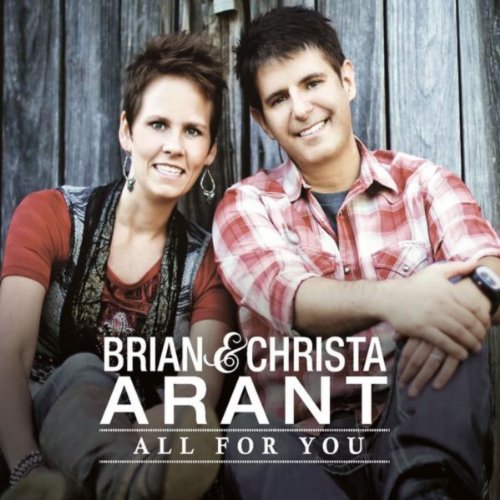 Amazon MusicでBrian and Christa ArantのAll for Youを再生する