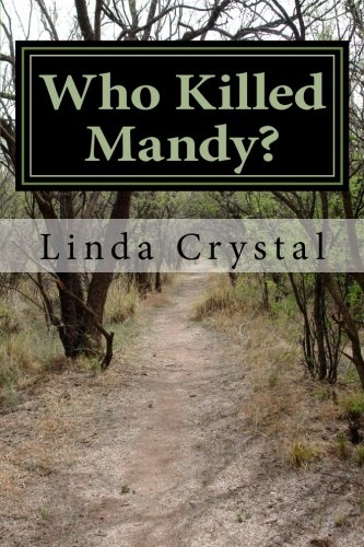 Who Killed Mandy?: The Unsolved Murder of Mandy Steingasser: Crystal ...