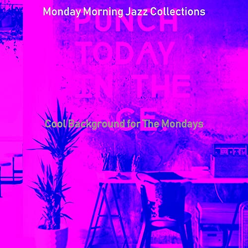 Cool Background for The Mondays de Monday Morning Jazz Collections en ...