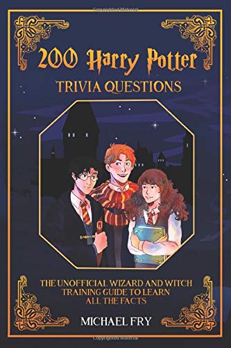 200 Harry Potter Trivia Questions - The Unofficial Wizard And Witch ...