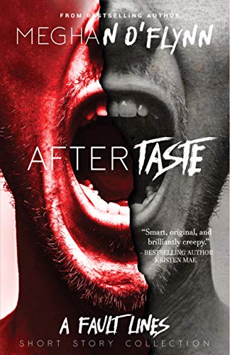 Aftertaste: A Collection of Dark and Gritty Short Stories (Fault Lines ...