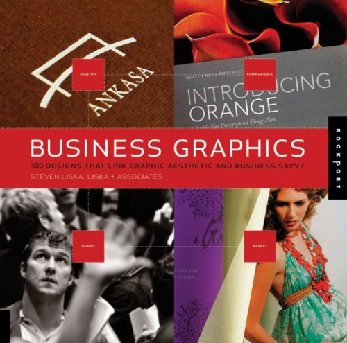 Business Graphics: 500 Designs That Link Graphic Aesthetic and Business ...