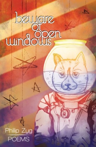 Beware of Open Windows: Zyg, Philip, Danielson, Steve, Aranmolate, Sheg ...