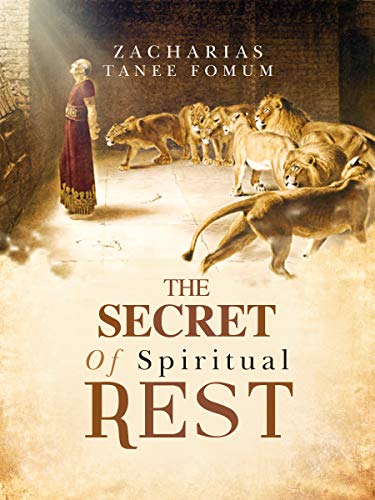 The Secret of Spiritual Rest (Spiritual Secrets Book 1) - Kindle ...