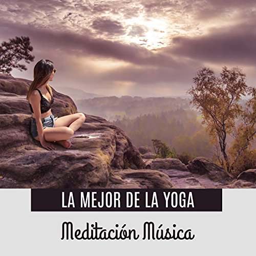 Play La Mejor de la Yoga Meditación Música: Clases de Yoga ...