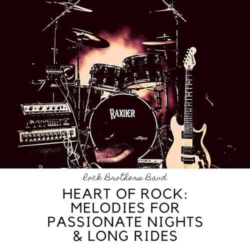 Play Heart of Rock: Melodies for Passionate Nights & Long Rides by Rock ...