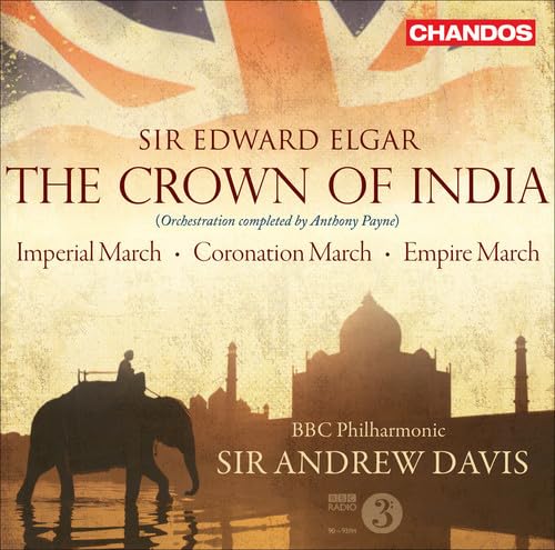 The Crown of India - BBC Philharmonic Orchestra, Davis, Andrew, Finley ...