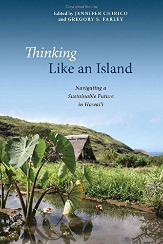 Thinking Like an Island: Navigating a Sustainable Future in Hawai`i by ...