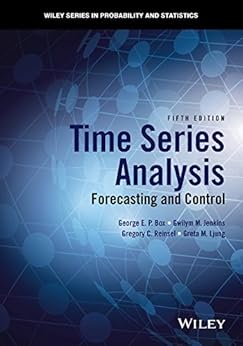 Time Series Analysis: Forecasting and Control (Wiley Series in Probability and Statistics) 5 ...