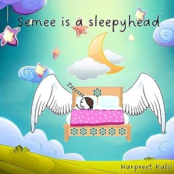 Amazon.com: Semee is a Sleepyhead (Semee series) eBook : Kalsi ...