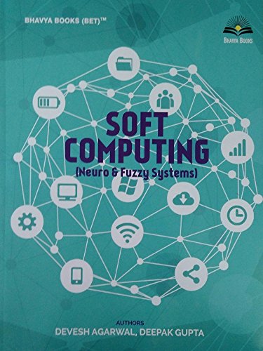 Soft Computing (neuro & fuzzy systems) - agarwal , gupta | 9789383992270 | Amazon.com.au | Books