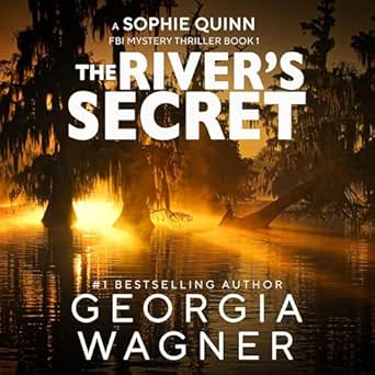 Amazon.com: The River’s Secret: A Sophie Quinn FBI Mystery Thriller, Book 1 (Audible Audio ...