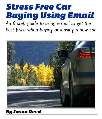 Amazon.com: Stress Free Car Negotiating & Buying Using Email eBook ...
