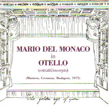 Mario Del Monaco in Otello (Estratti/Excerpts) (Mantova, Cremona ...