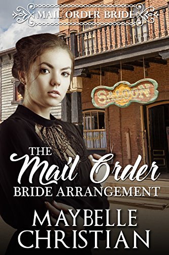 The Mail Order Bride Arrangement (Mail Order Bride Romance) - Kindle ...