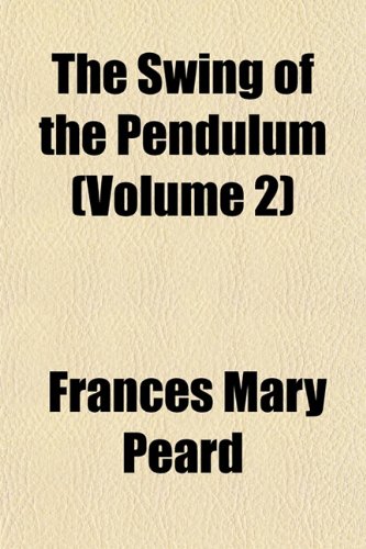 The Swing of the Pendulum (Volume 2) : Amazon.in: Books