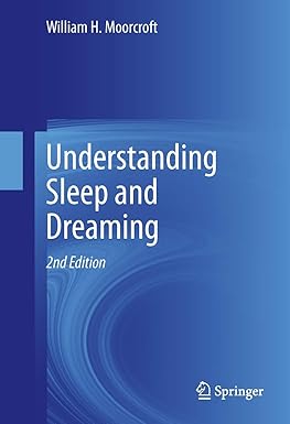 Understanding Sleep and Dreaming: 9781461464662: Medicine & Health ...