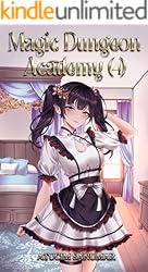 Amazon.com: Magic Dungeon Academy: Isekai Harem Fantasy School Life Slice of Life Light Novel ...